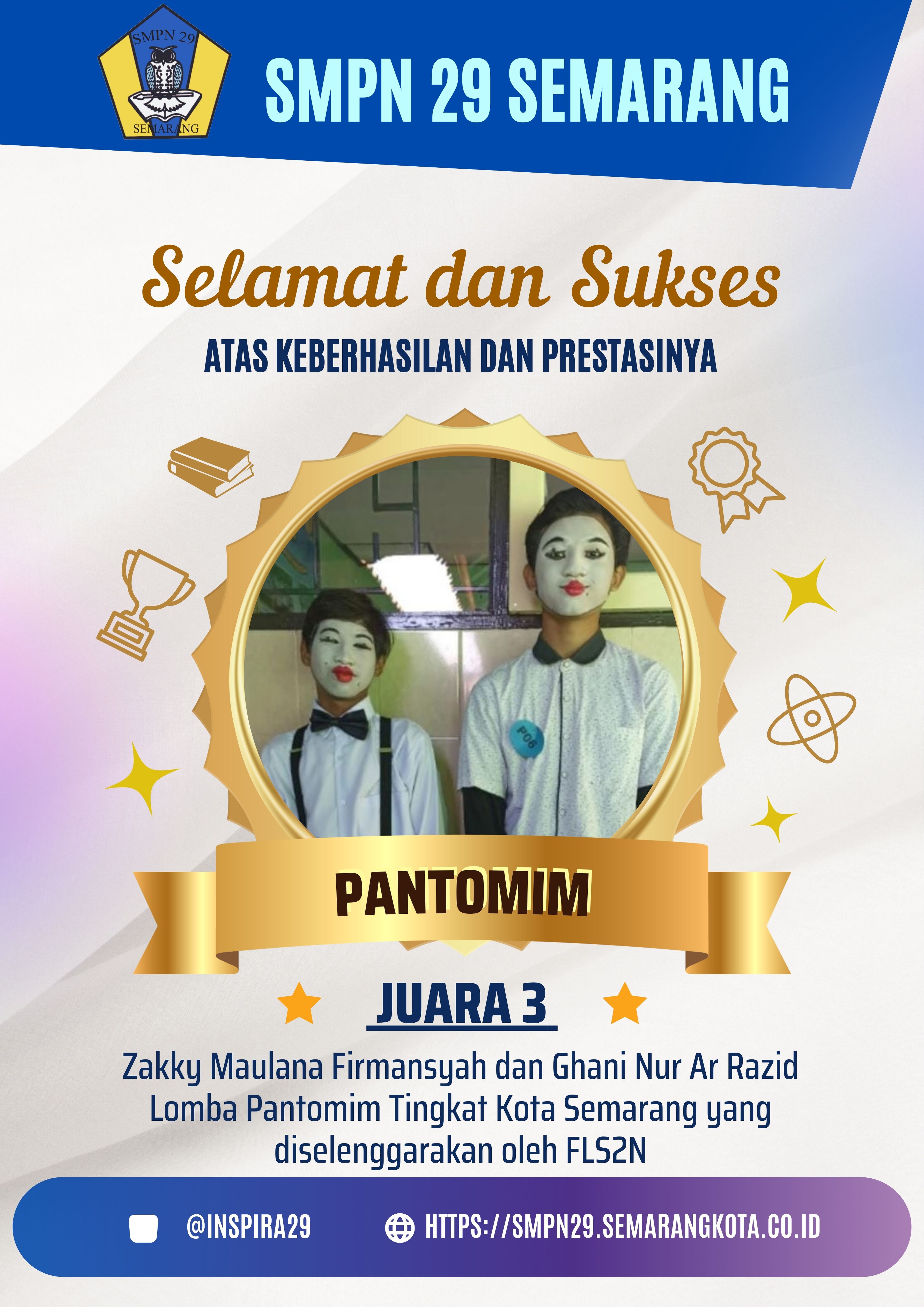 SMPN 29 SEMARANG MERAIH JUARA PANTOMIM FLS2N